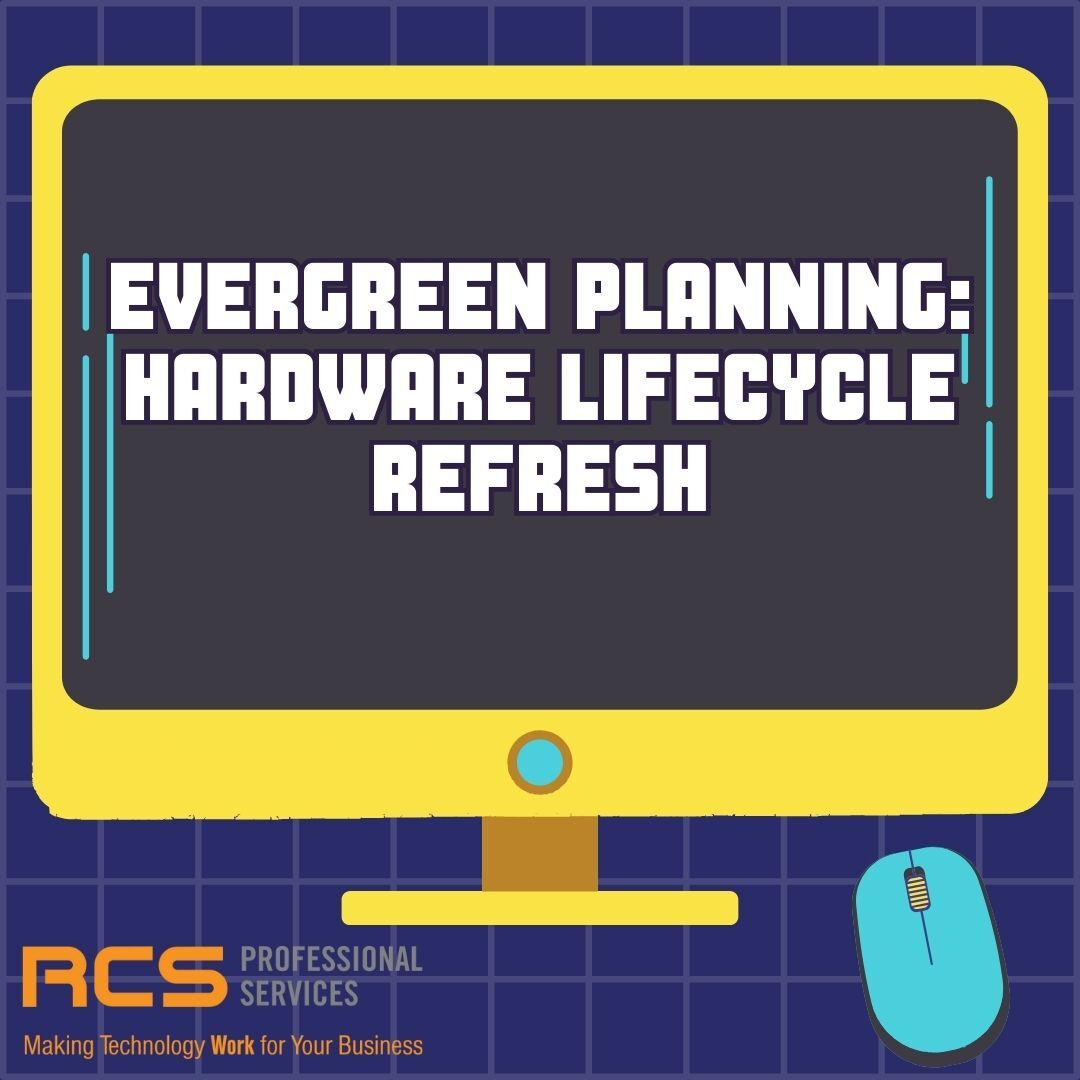 Evergreen Planning: Hardware Lifecycle Refresh