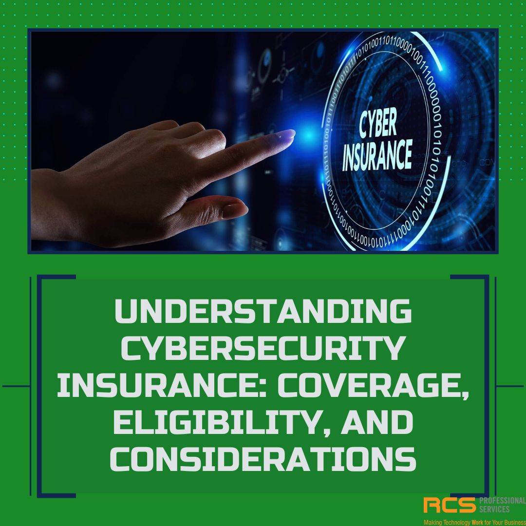 Understanding Cybersecurity Insurance: Coverage, Eligibility, and ...